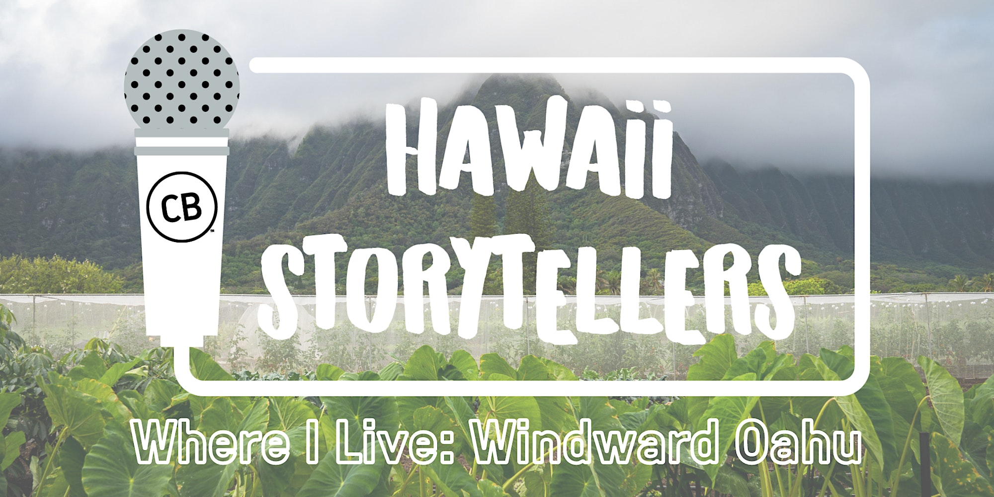 Hawaii Storytellers: Where I Live – Windward Oahu - Hawaii Hui